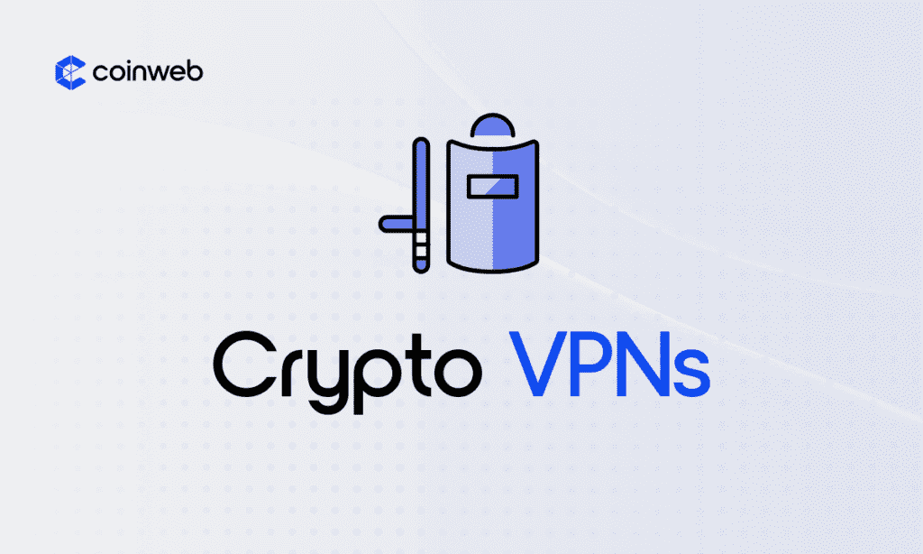 Best VPN For Crypto Trading - Comparison For 2025 - Coinweb